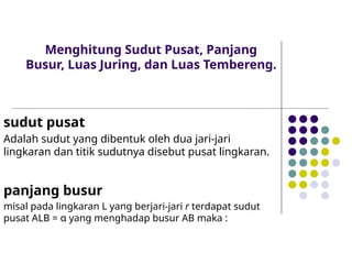 Lingkaran Busur dan juring lingkaran.pptx
