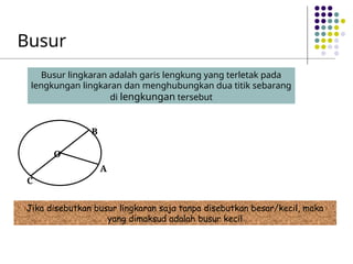 Lingkaran Busur dan juring lingkaran.pptx