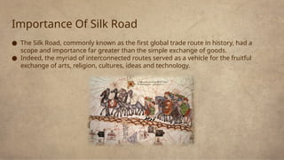 The Silk Road: Trade & Cultural Exchange PPT.pptx