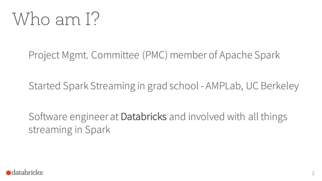Apache Spark 2.0: A Deep Dive Into Structured Streaming - by Tathagata ...