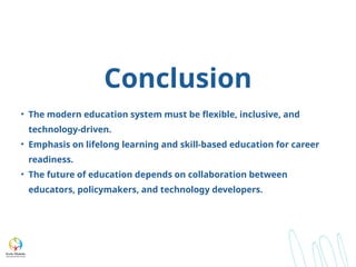 A Deep Dive into the Educational Needs of Modern Education Systems. | PPT