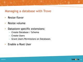 A deep dive into trove: Scale 13x Linux Expo 2/22/15 | PPT