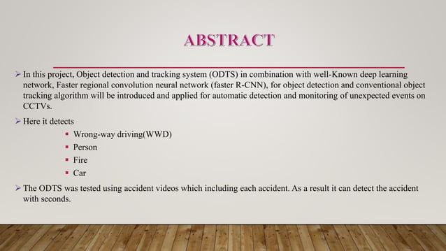 A Deep Learning algorithm for automatic detection of unexpected accidents under bad CCTV ...