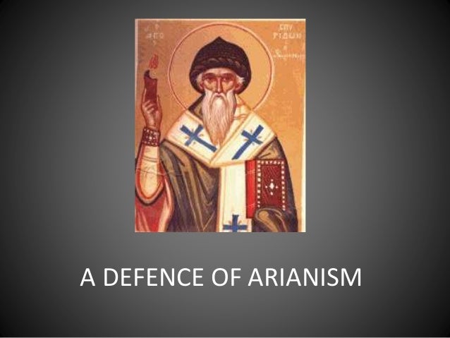 A Defence of Arianism