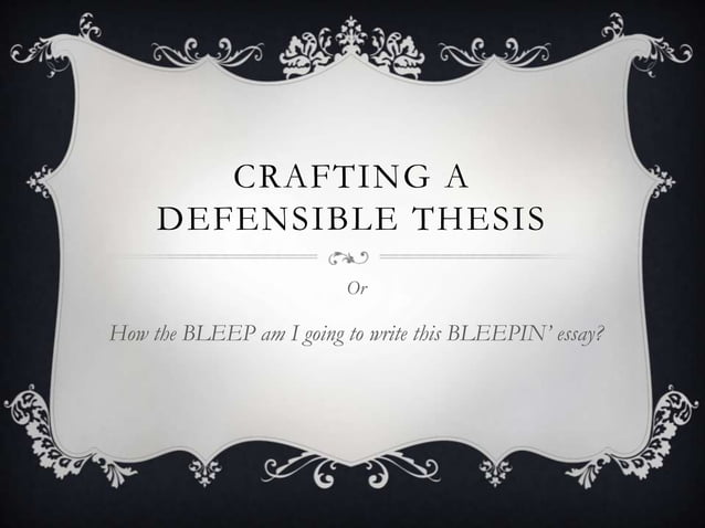 A defensible thesis | PPT