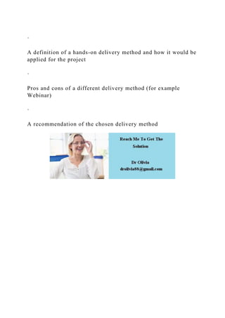 ·A definition of a hands-on delivery method and how it would be .docx