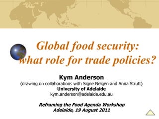Global Food Security: What Role for Trade Policies? | PPTX