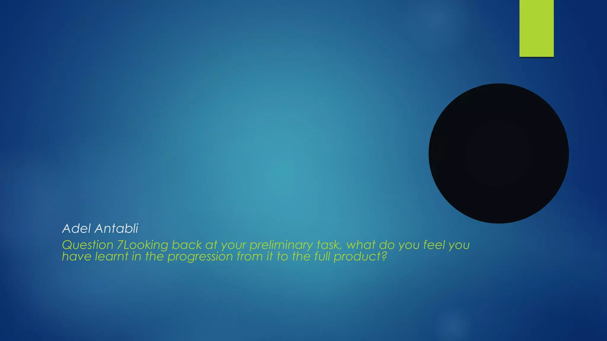 Evaluation Question 7 | PPT