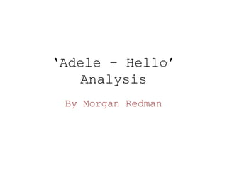 Adele – 'Hello’ Analysis | PPTX