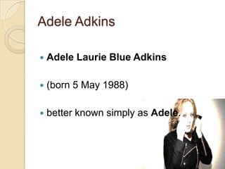 Adele adkins | PPTX