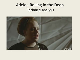 Adele Rolling in the Deep - Technical Analysis | PPTX