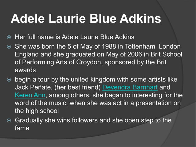 Adele´s biography | PPTX | World/International Music | Music