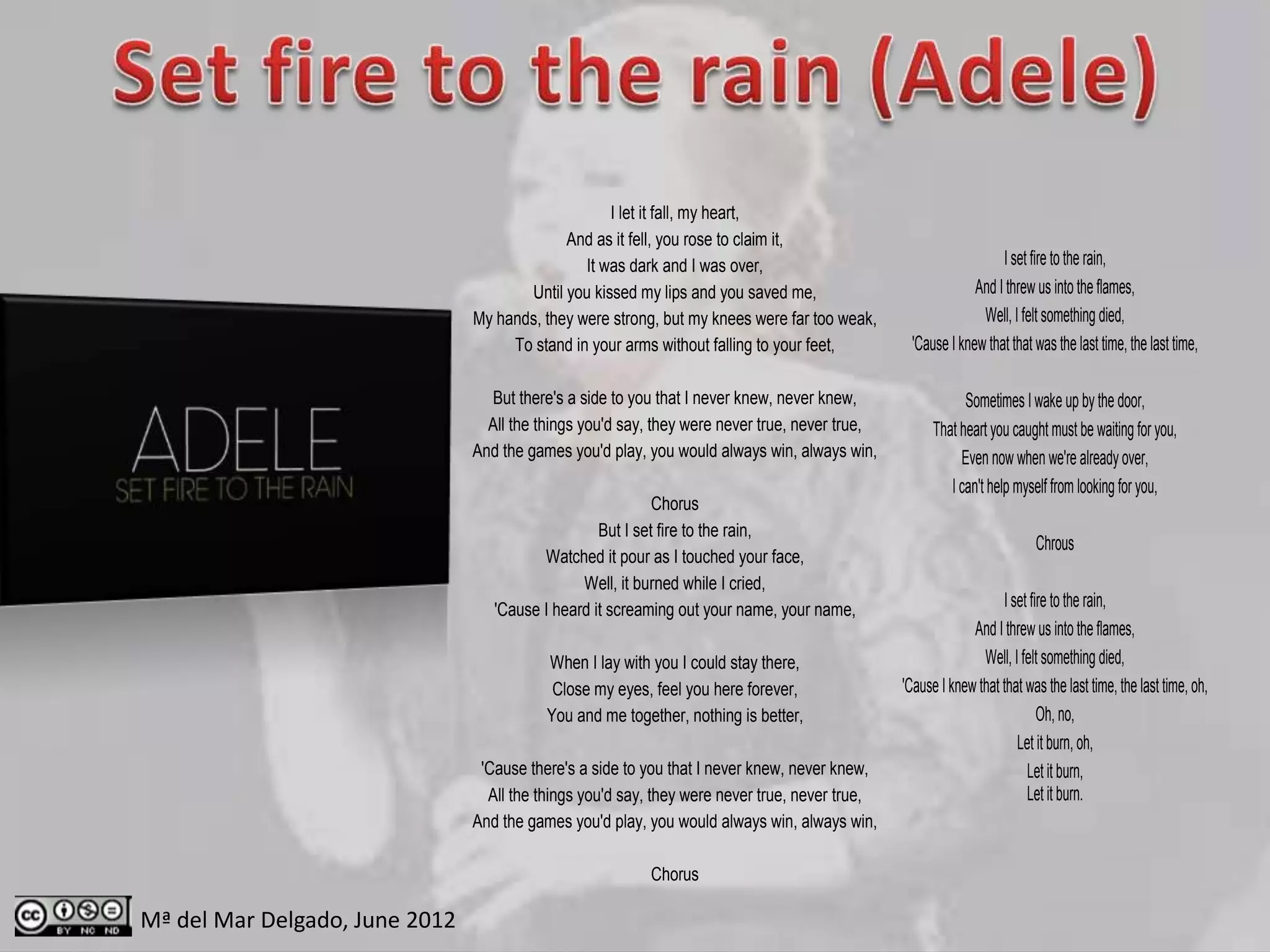 Adele set fire to the rain | PPTX | Music | Entertainment