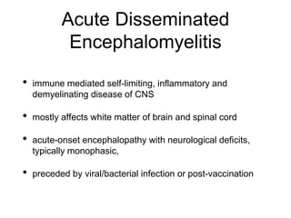 Acute Disseminated Encephalomyelitis | PPTX