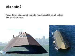Adem karakus, rka, rcs, radar kesit alanı, radar cross section | PPTX