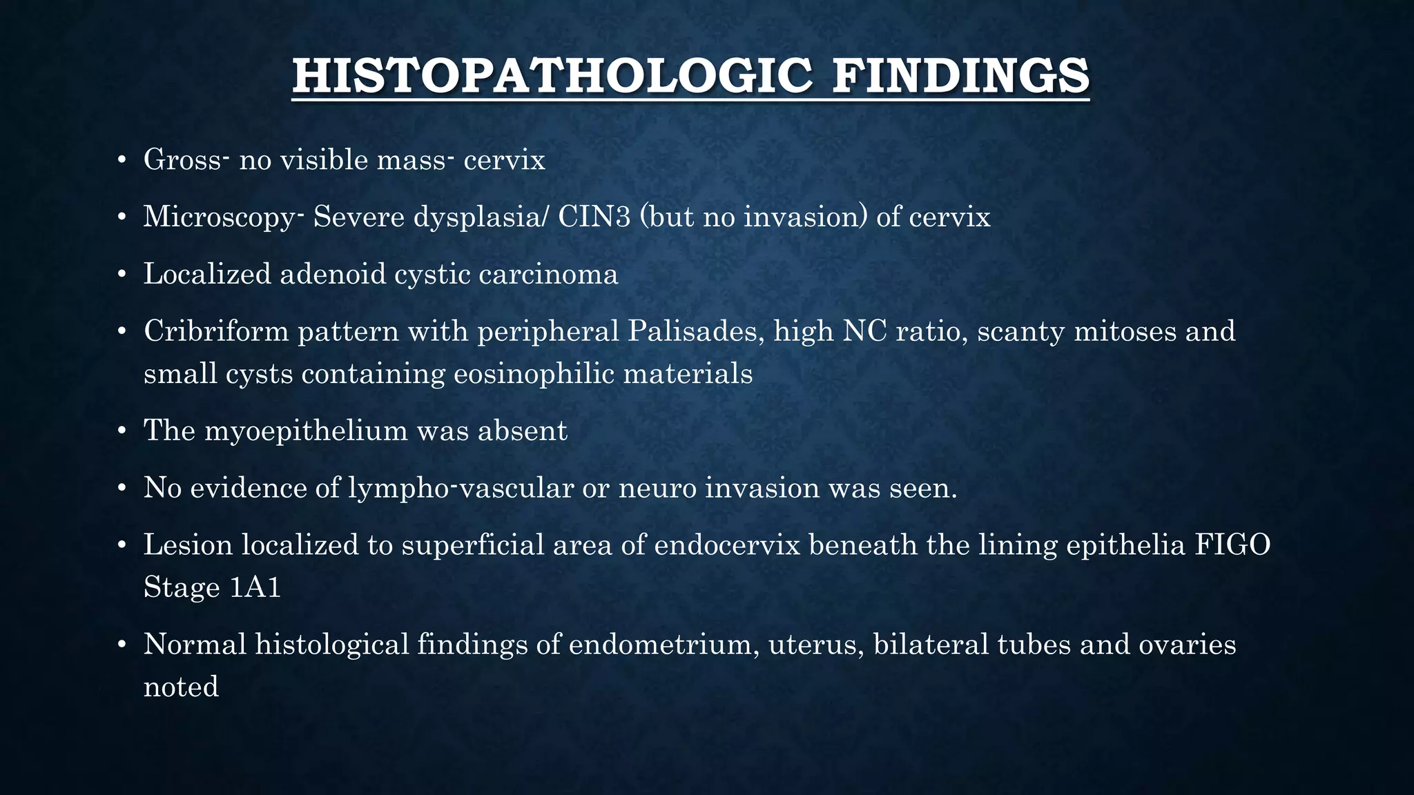 Adenoid cystic carcinoma of cervix | PPTX