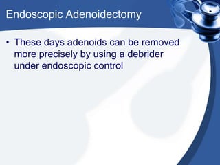 Adenoidectomy | PPTX