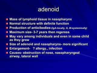 Adenoid enlargement.ppt