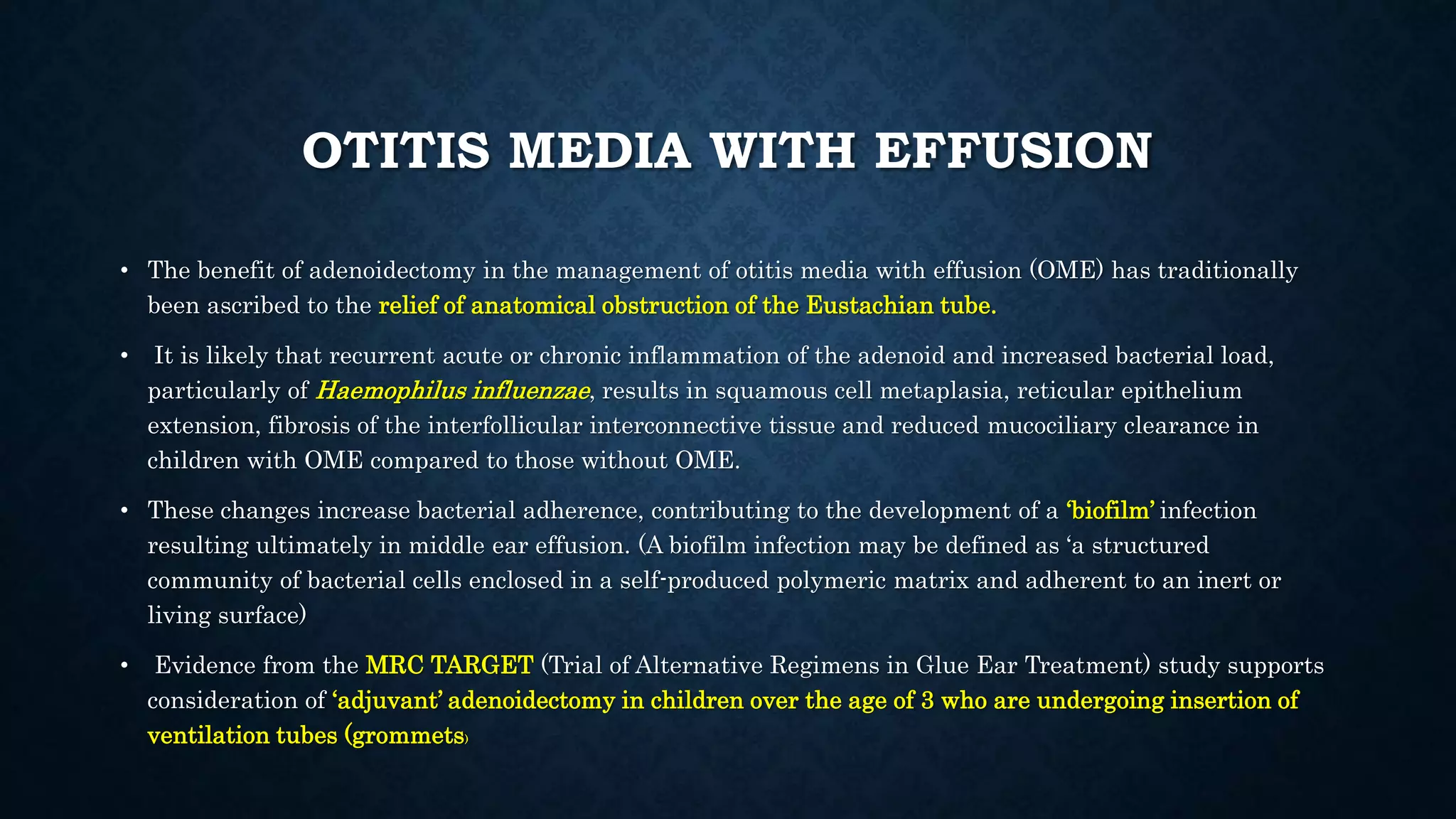 Adenoids and adenoidectomy | PPTX