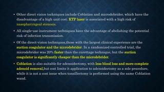 Adenoids and adenoidectomy | PPTX