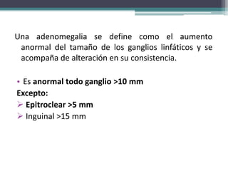 Adenomegalia y esplenomegalia | PPTX