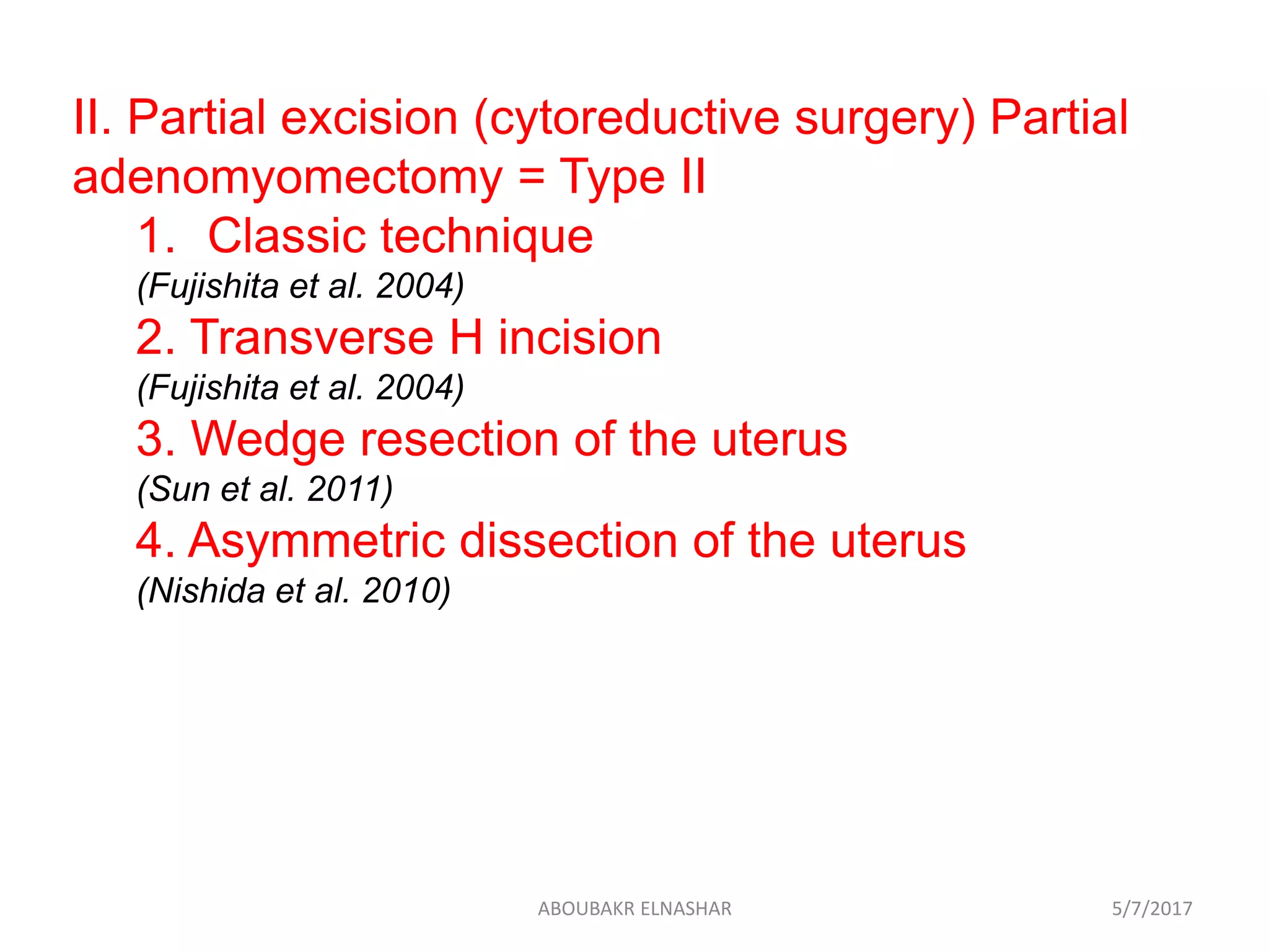 Uterine-Sparing Surgery for Adenomyosis Prof. Aboubakr Elnashar | PPSX