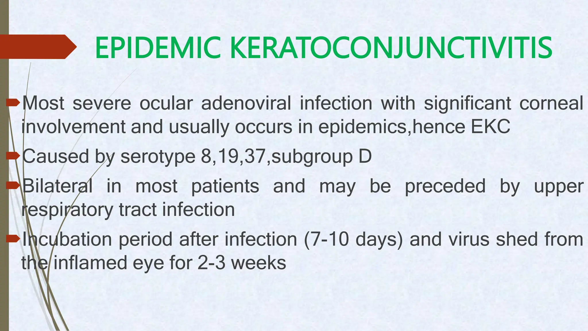 ADENOVIRAL-KERATOCONJUNCTIVITIS NIO&H Residency | PPTX
