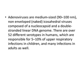 ADENOVIRUSES:DOUBLE STRANDED DNA VIRUSES.pptx