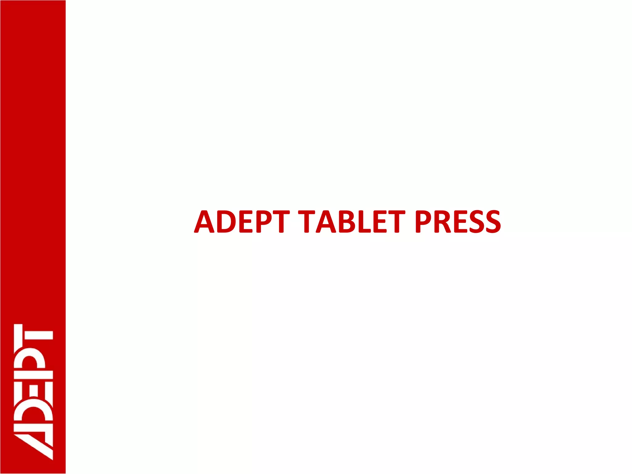 Adept Double Rotary Press | PPT