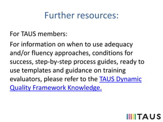 TAUS Best Practices Adequacy/Fluency Guidelines | PPTX