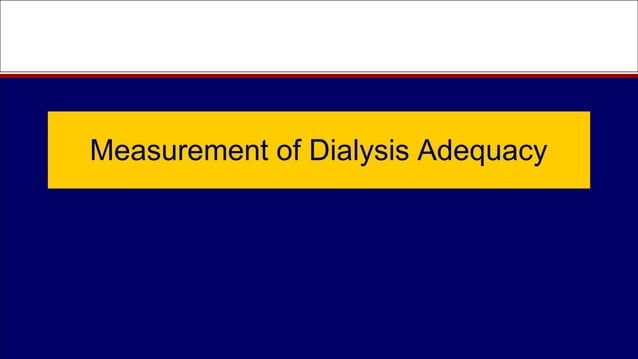 Adequacy of Hemodialysis.pptx