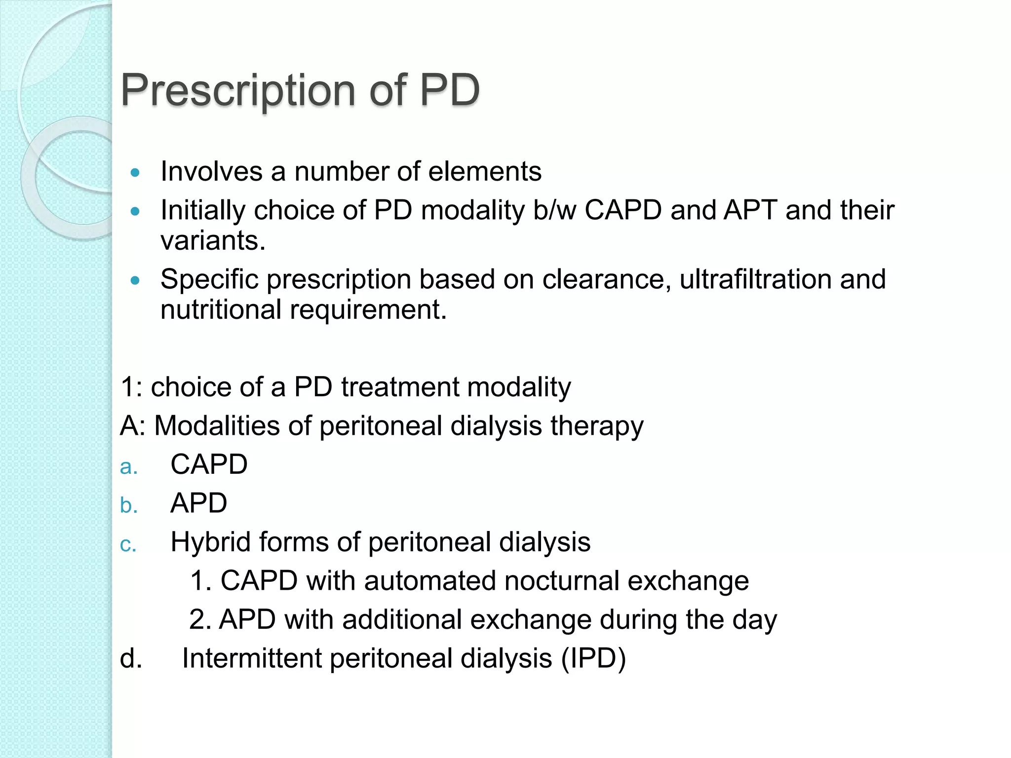 Adequacy of peritoneal dialysis and chronic peritoneal dialysis | PPTX