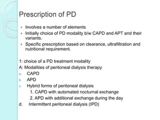 Adequacy of peritoneal dialysis and chronic peritoneal dialysis | PPTX