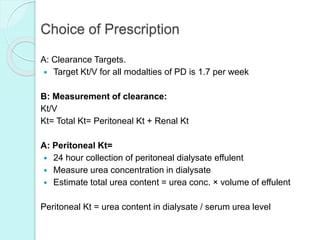 Adequacy of peritoneal dialysis and chronic peritoneal dialysis | PPTX