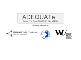 Projektbeschreibung ADEQUATe | PPT