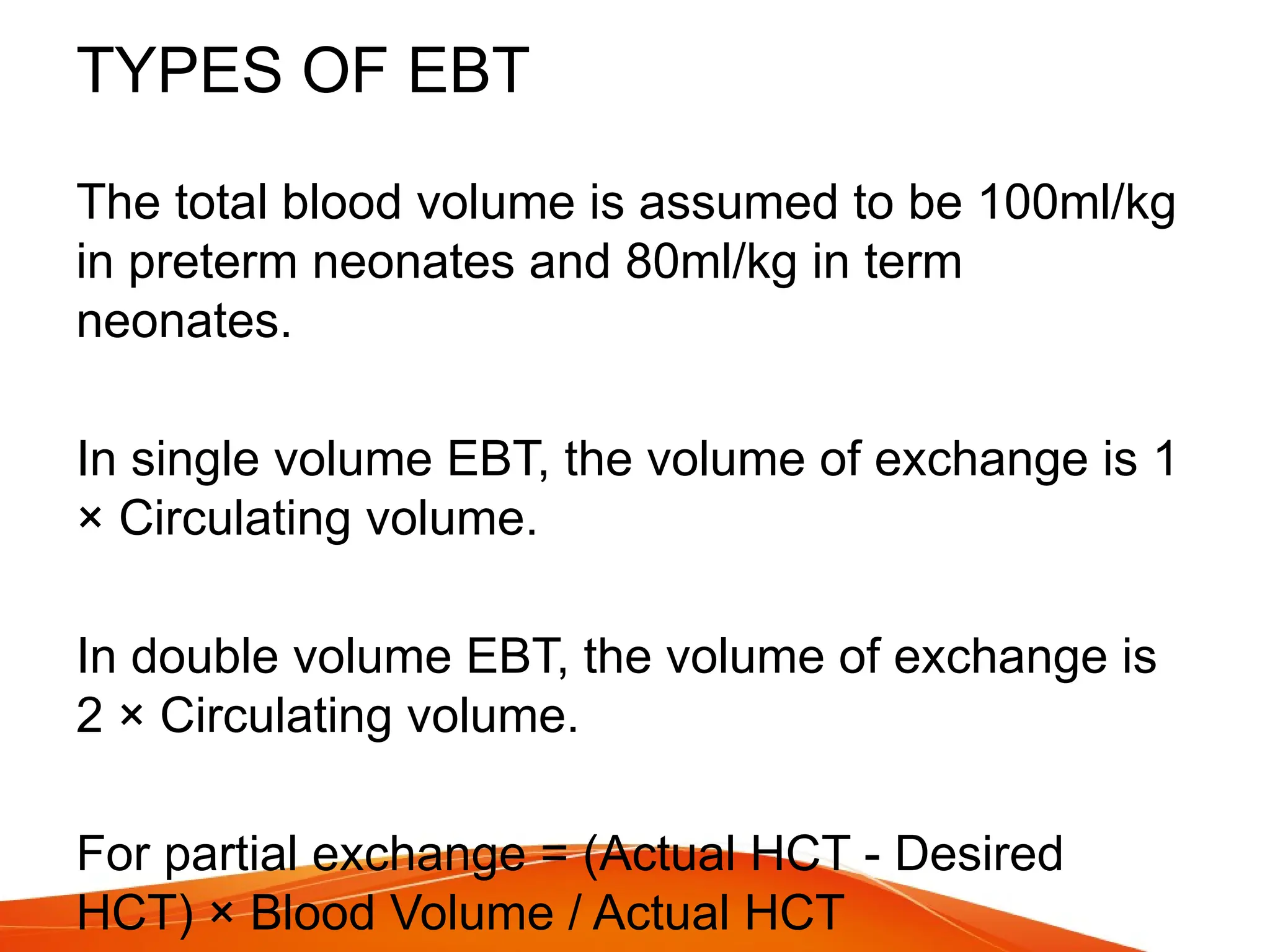 EXCHANGE BLOOD TRANSFUSION (EBT) .pptx.pptx