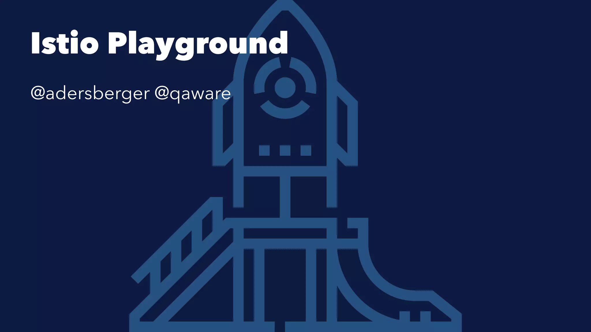 Istio Playground | PPT