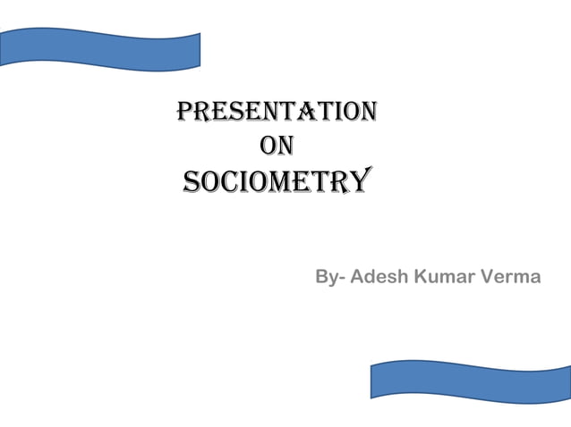 Sociometry | PPT