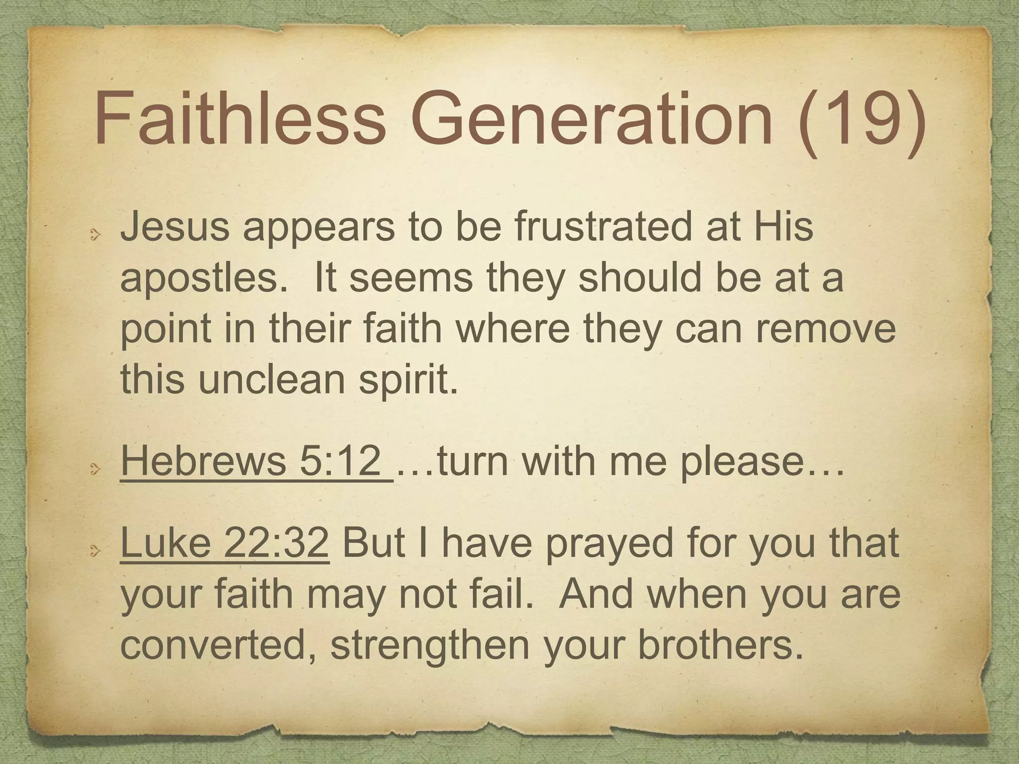 A Desperate Father (Mark 9:14-29) | PPTX