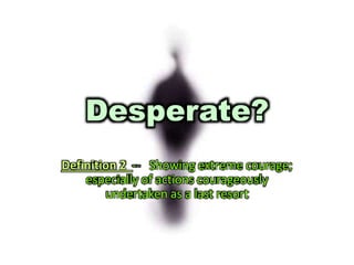 A Desperate Man | PPTX