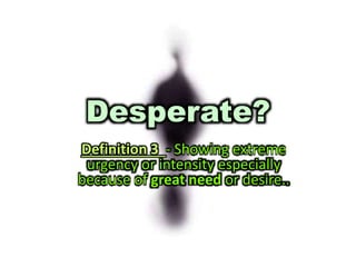 A Desperate Man | PPTX