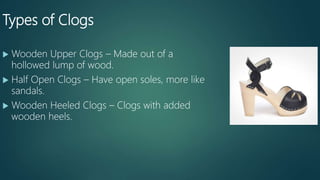 A Detailed Analysis of Clogs | PPTX
