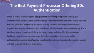 A Detailed Guide To 3Ds Payment Processing | PPTX