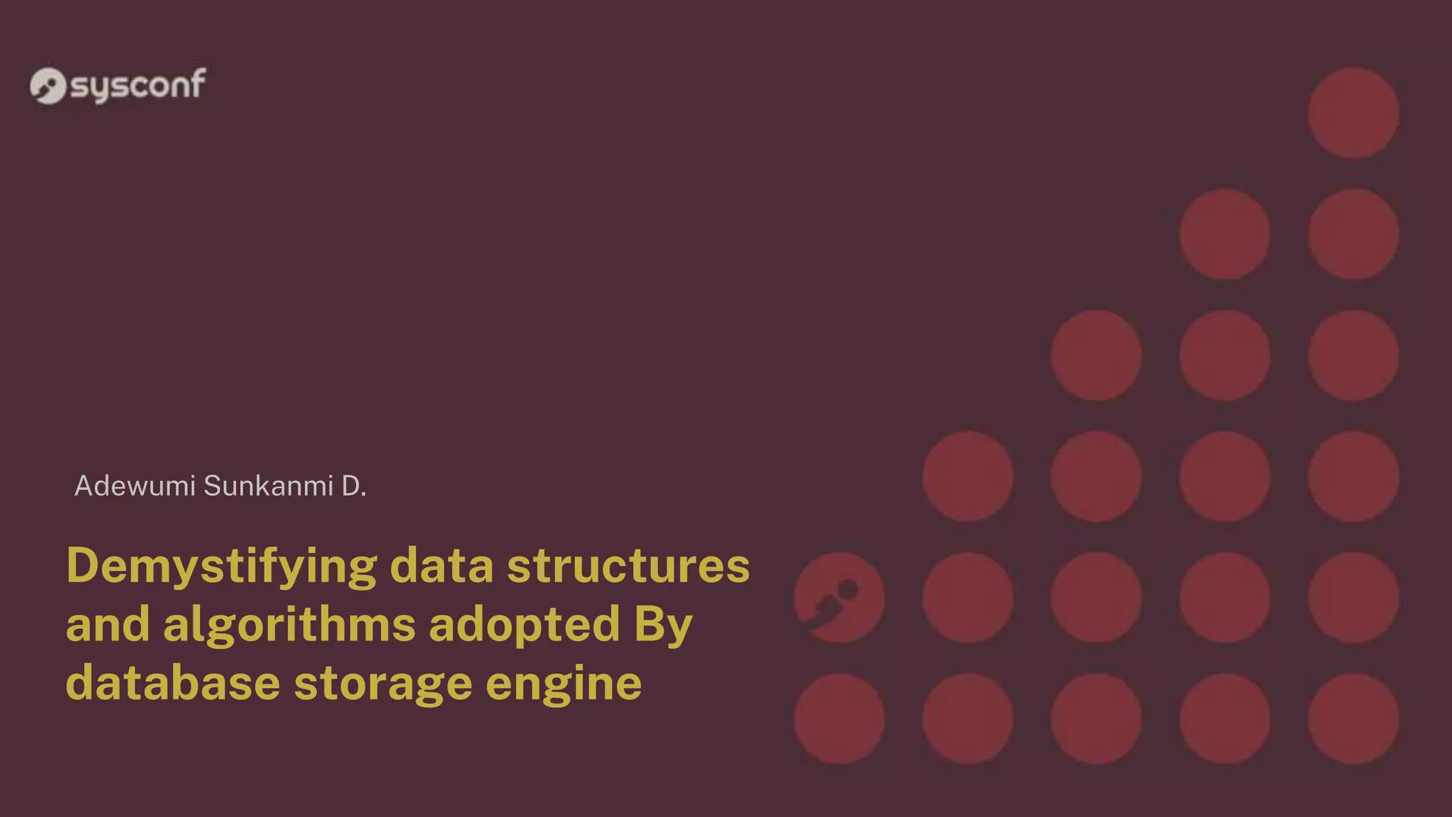 Database Storage Engine Internals | PPT