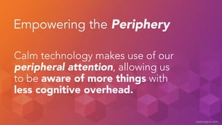 Designing Calm Technology | PDF