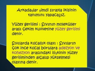Adezyon ve kohezyon | PPTX