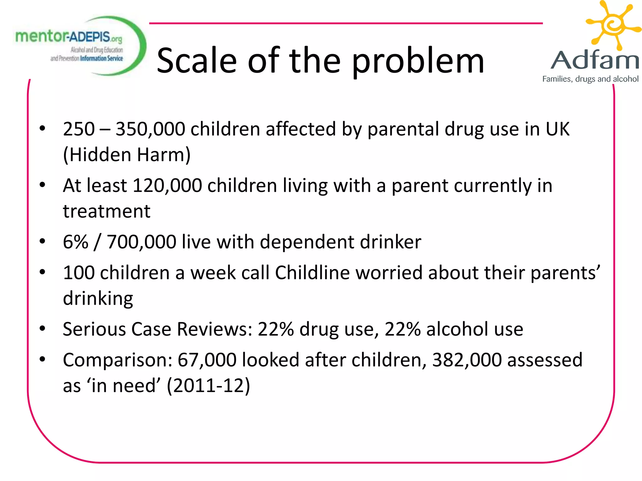 Identifying and supporting children affected by parental substance use ...