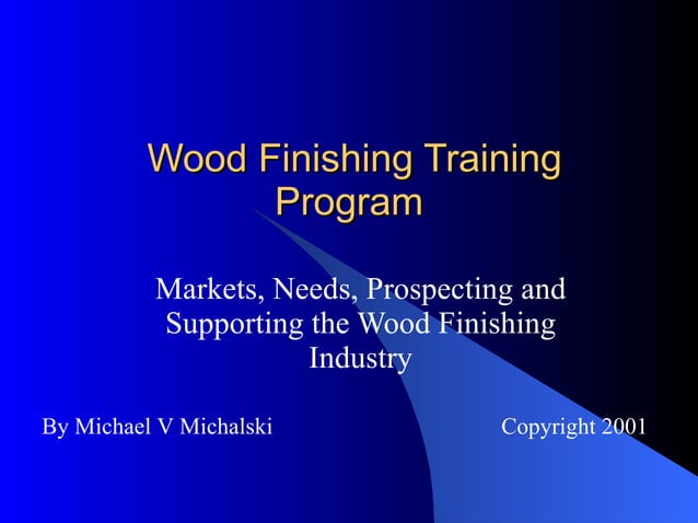 Wood Finishing Training Program | PPT