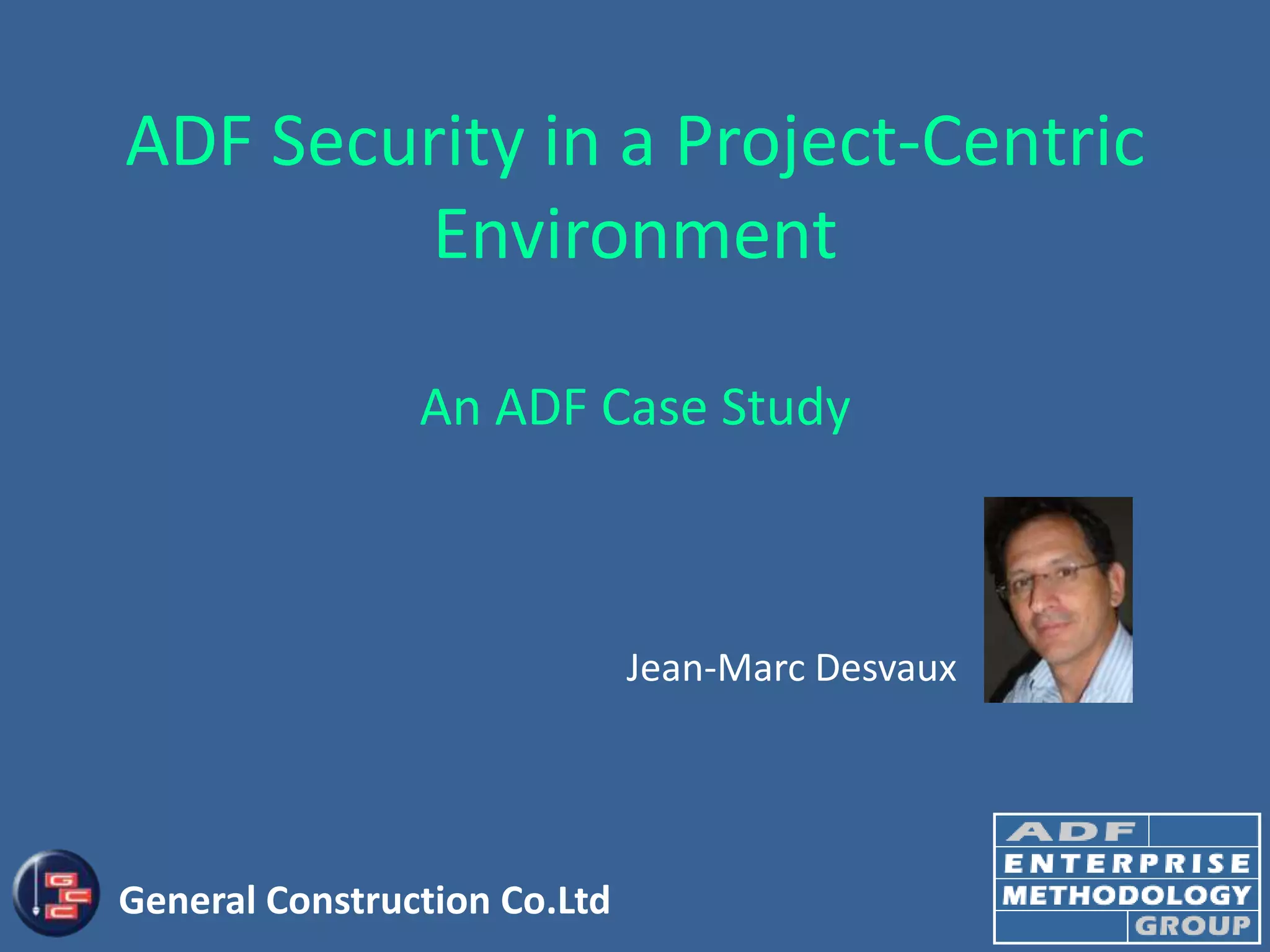 Revised Adf security in a project centric environment | PPTX | Internet ...