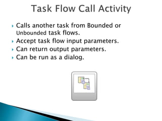 Introduction to Oracle ADF Task Flows | PPTX | Programming Languages | Computing